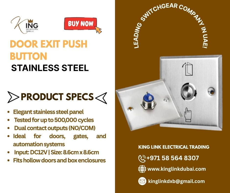 Stainless Steel Door Exit Push Button - KING LINK ELECTRICAL TRADNING L.L.C
